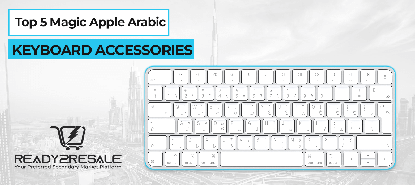 Top 5 Magic Apple Arabic Keyboard Accessories in UAE